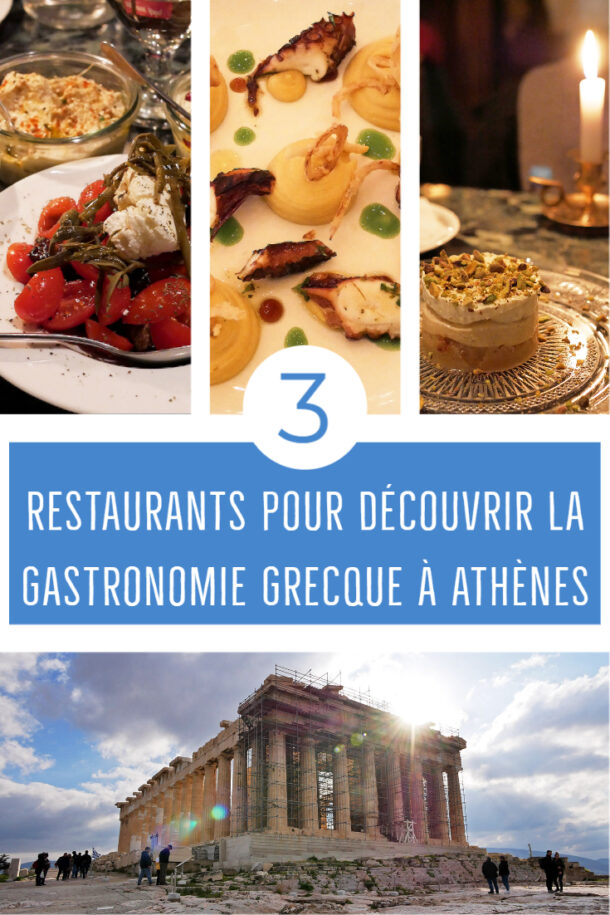 Où manger à Athènes ? 3 restaurants pour découvrir la gastronomie grecque