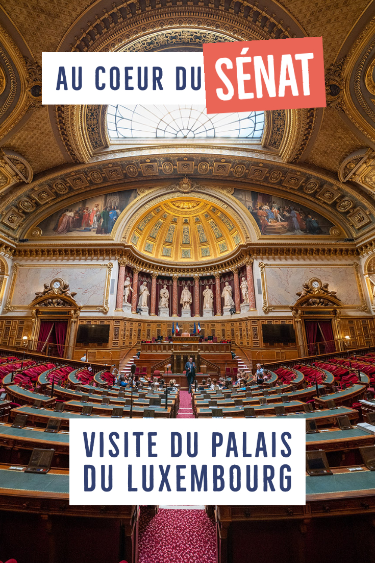 Au cœur du Sénat : visite du Palais du Luxembourg