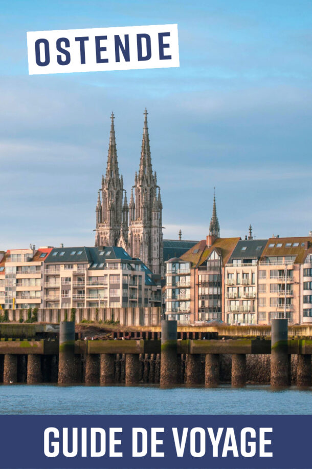 Que faire à Ostende ? Guide des visites incontournables pour un weekend ...